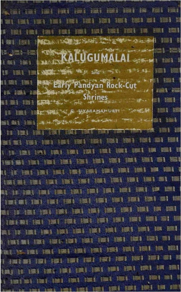 Kalugumalai and early pandyan rock-cut shrines - நூல்